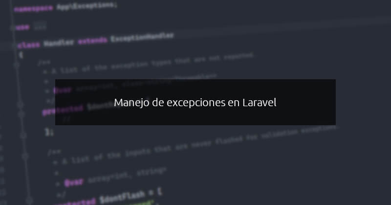 Manejo de excepciones en Laravel · Sitio personal de John Ortiz